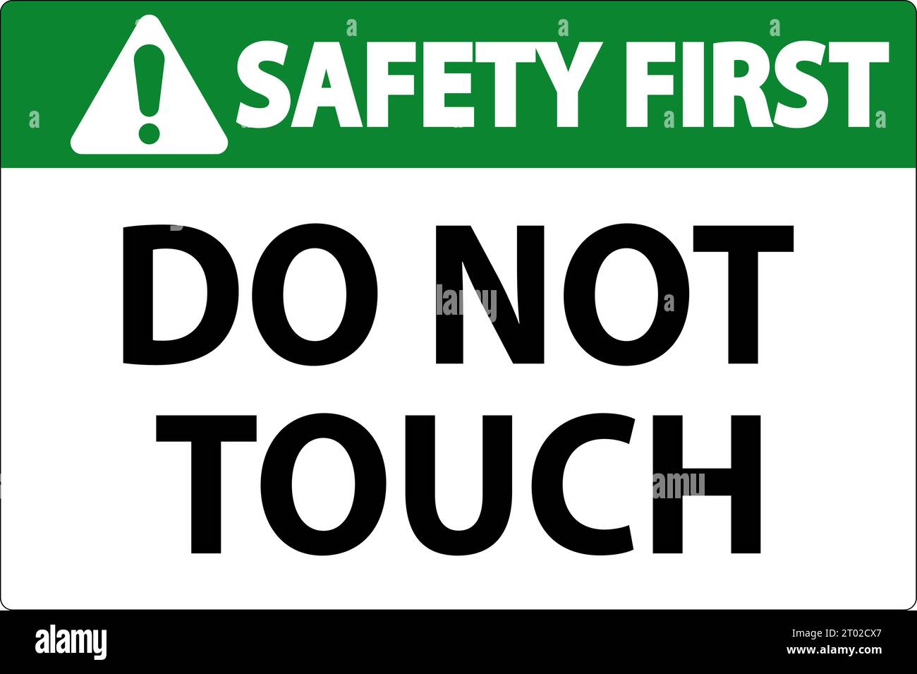 Safety First Label Do Not Touch Stock Vector Image & Art - Alamy