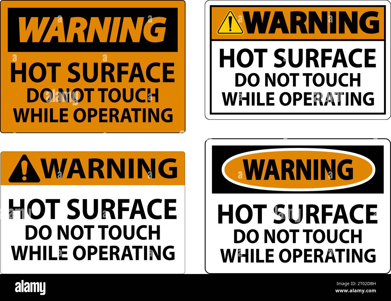 Warning Sign Hot Surface - Do Not Touch While Operating Stock Vector ...