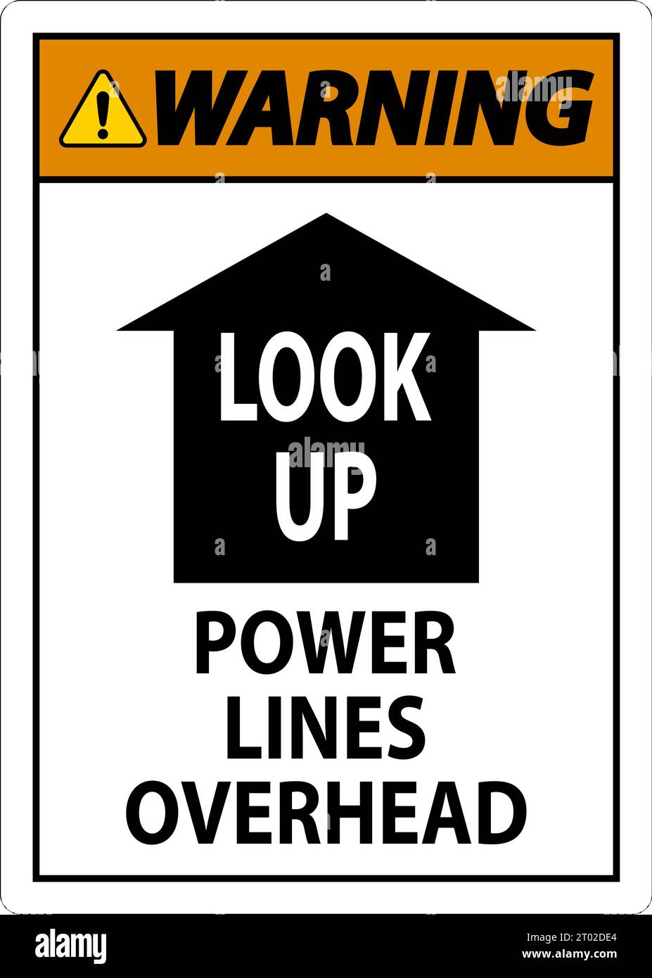 Electrical Safety Sign Warning Look Up, Power Lines Overhead Stock ...