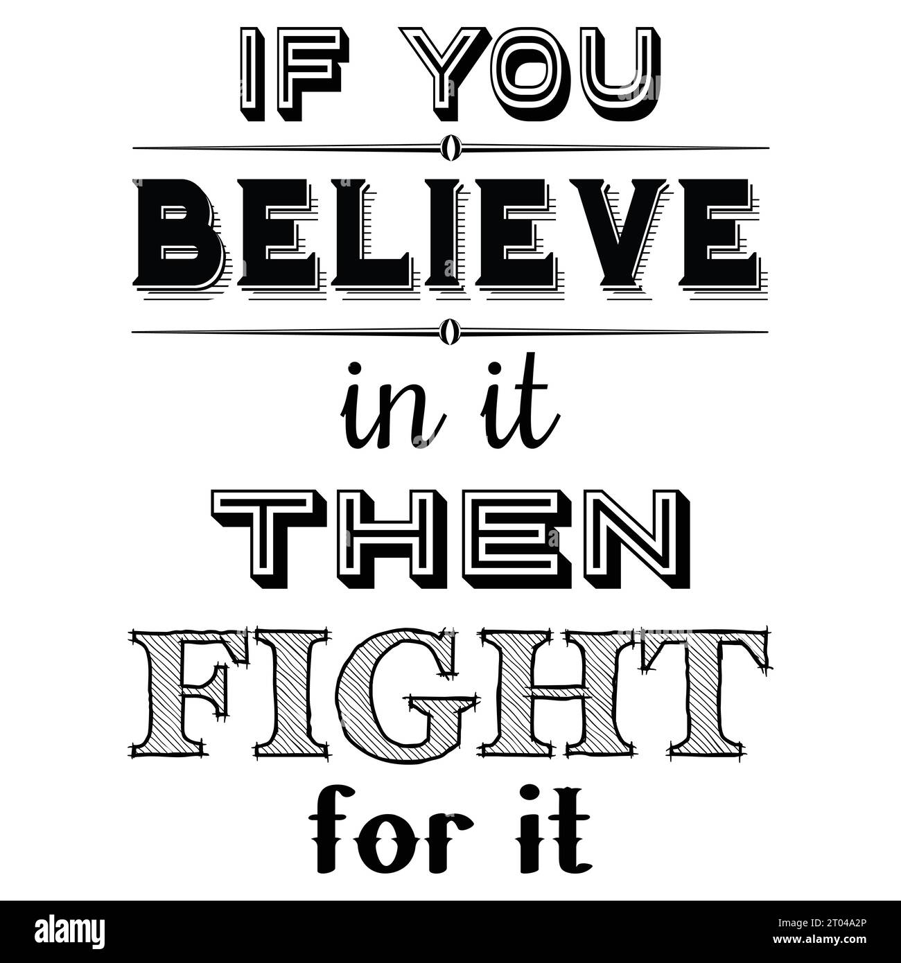 Motivational quote believe in Stock Vector Images - Alamy