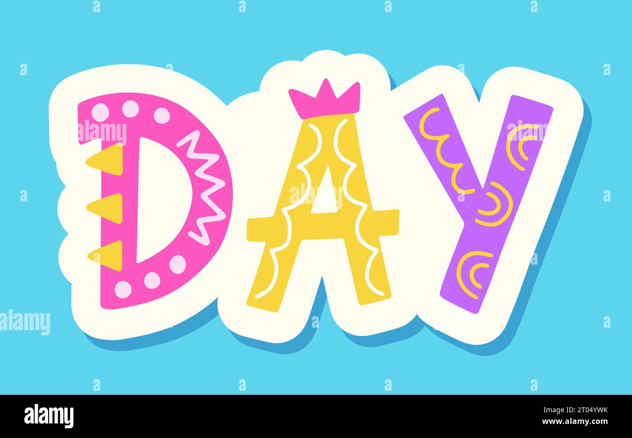 Day Decorative Lettering Word Typography Design Stock Vector Image ...
