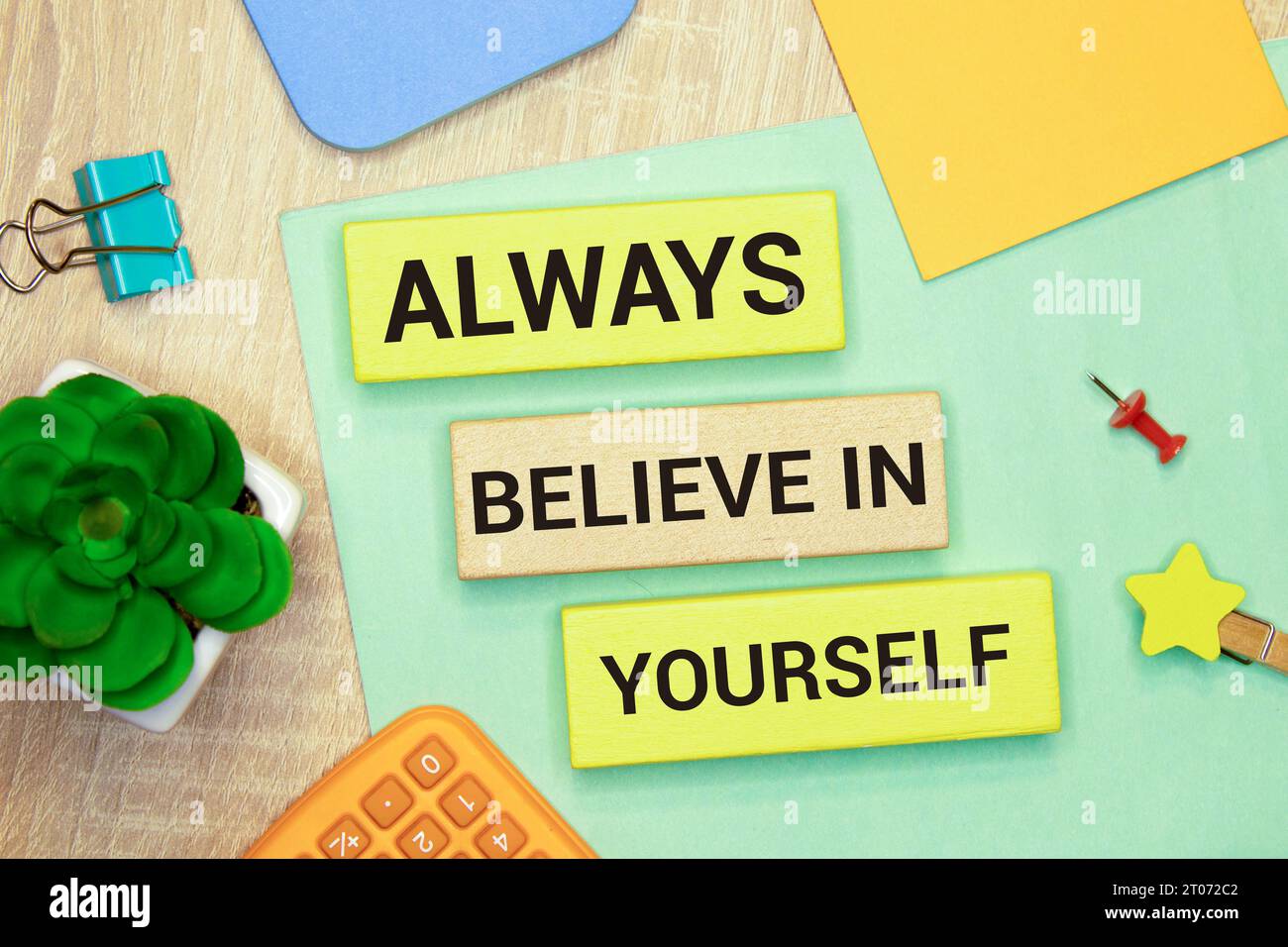 aLWAYS BELIEVE IN YOURSELF text on wooden background Stock Photo - Alamy