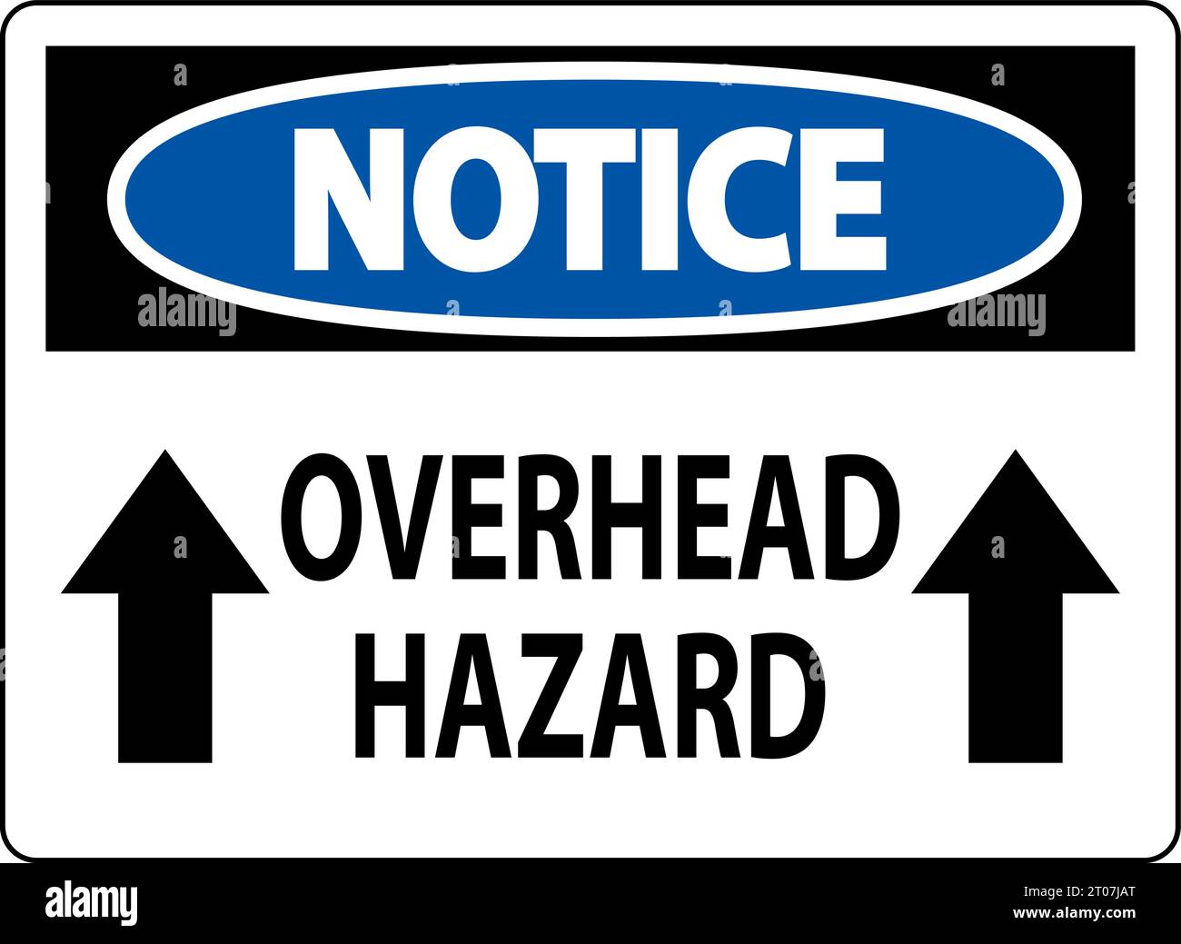 Notice Sign Overhead Hazard Stock Vector Image & Art - Alamy