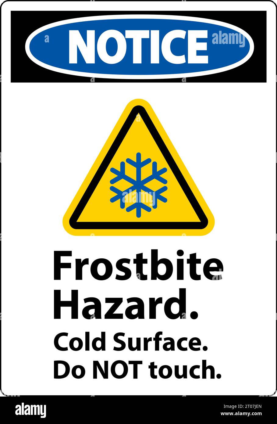 Notice Sign Frostbite Hazard, Do not Touch Cold Surface Stock Vector ...