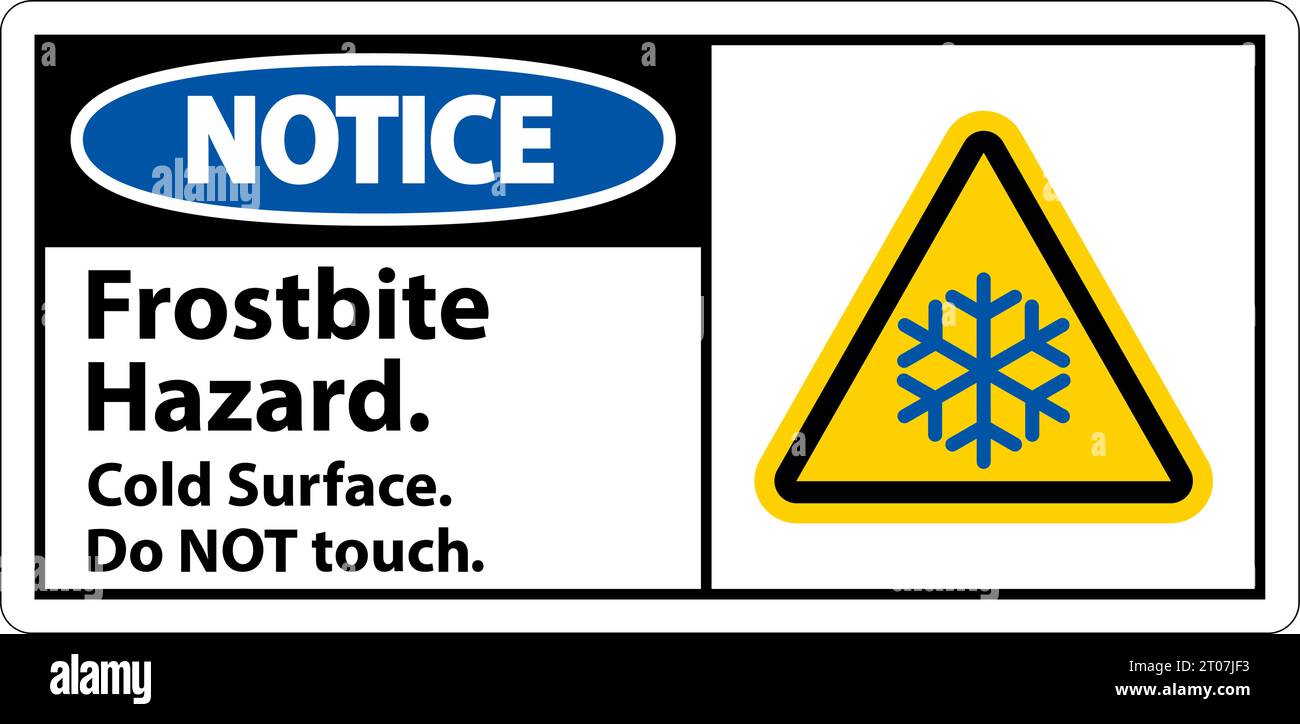 Notice Sign Frostbite Hazard, Do not Touch Cold Surface Stock Vector ...