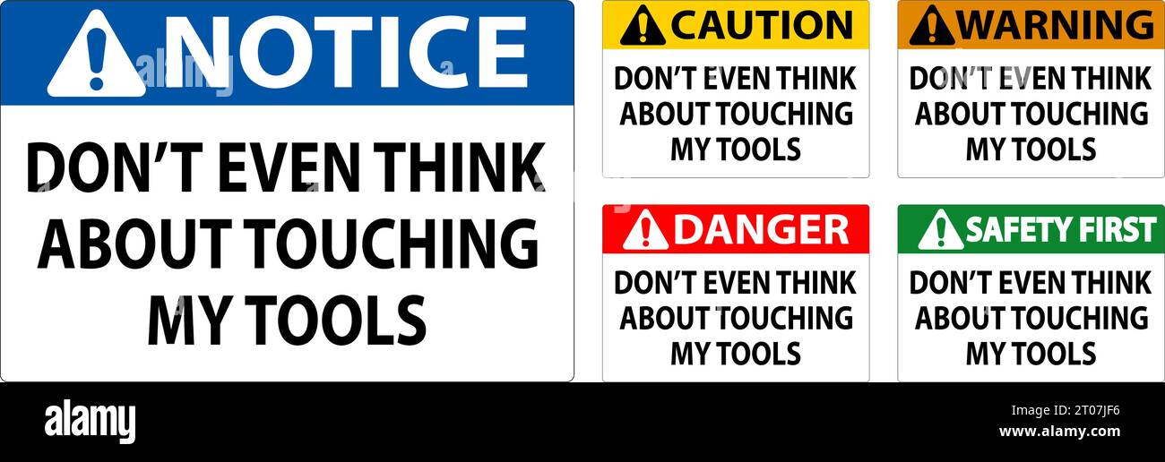 Warning Sign Do not Touch the Tools Stock Vector Image & Art - Alamy