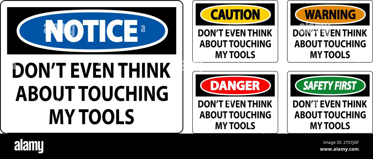 Warning Sign Do not Touch the Tools Stock Vector Image & Art - Alamy
