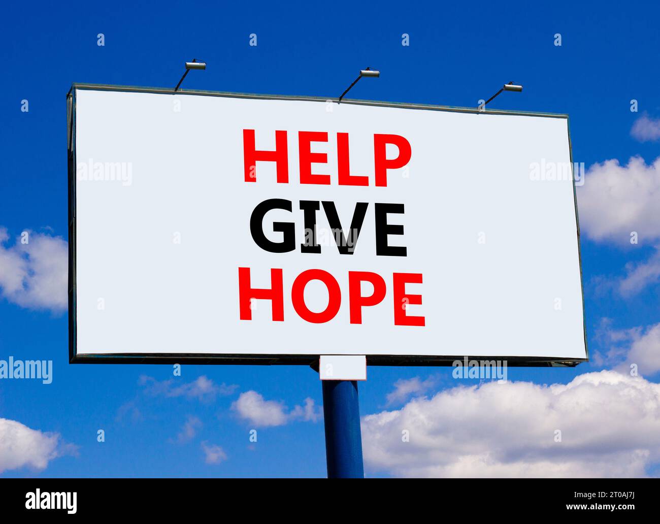 Help give hope symbol. Concept word Help give hope on beautiful big ...