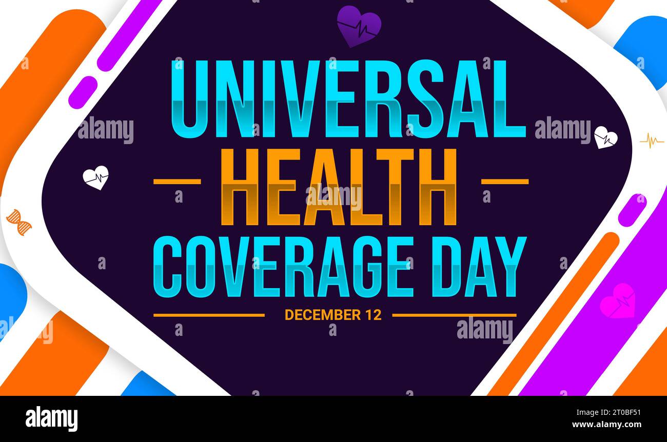 December 12 is observed as Universal Health Coverage Day, background ...