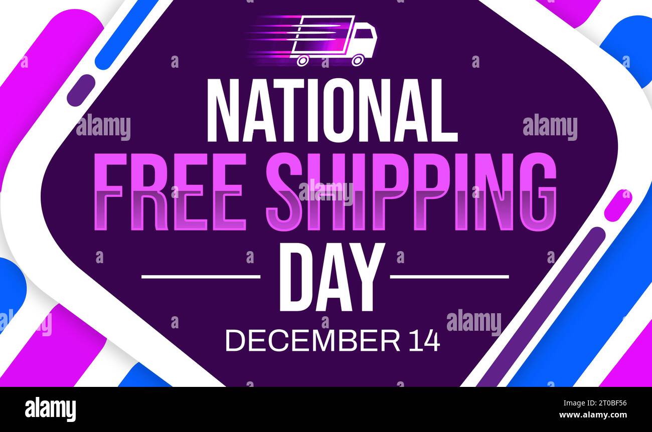 December 14 is national Free shipping day with colorful shapes, text ...