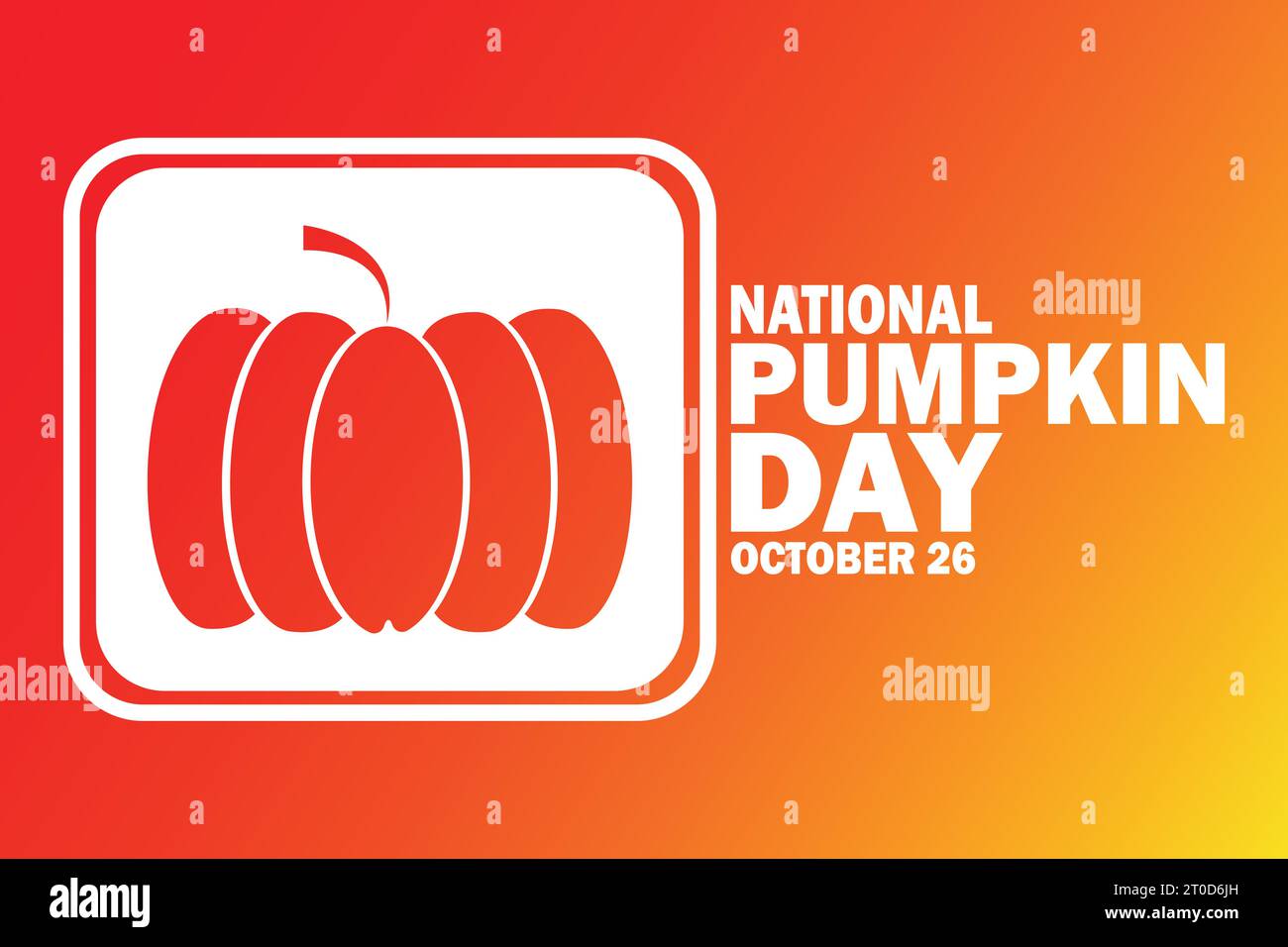 National Pumpkin Day. October 26. Holiday concept. Template for ...