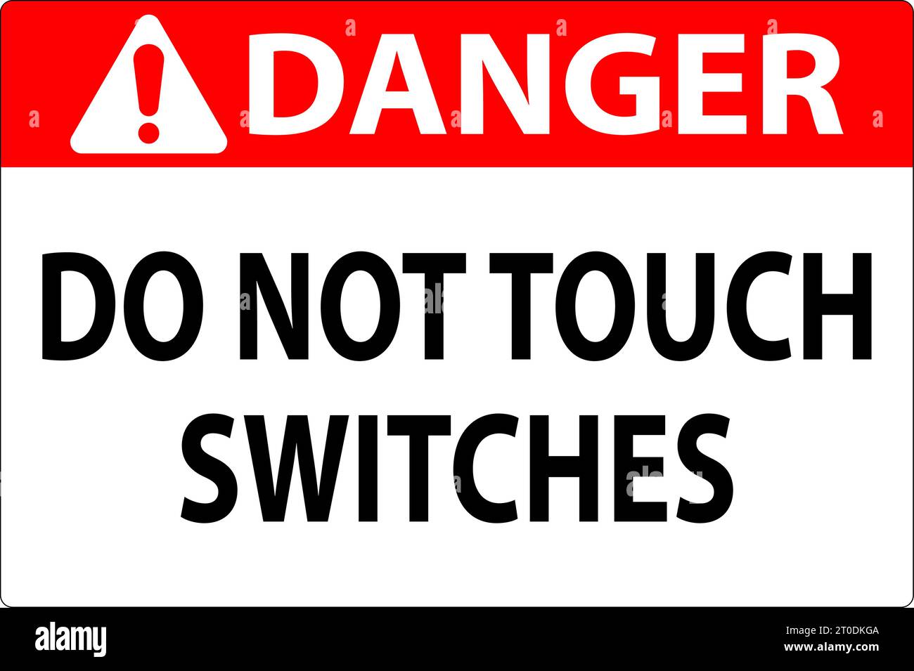 Danger Sign Do Not Touch Switches Stock Vector Image And Art Alamy