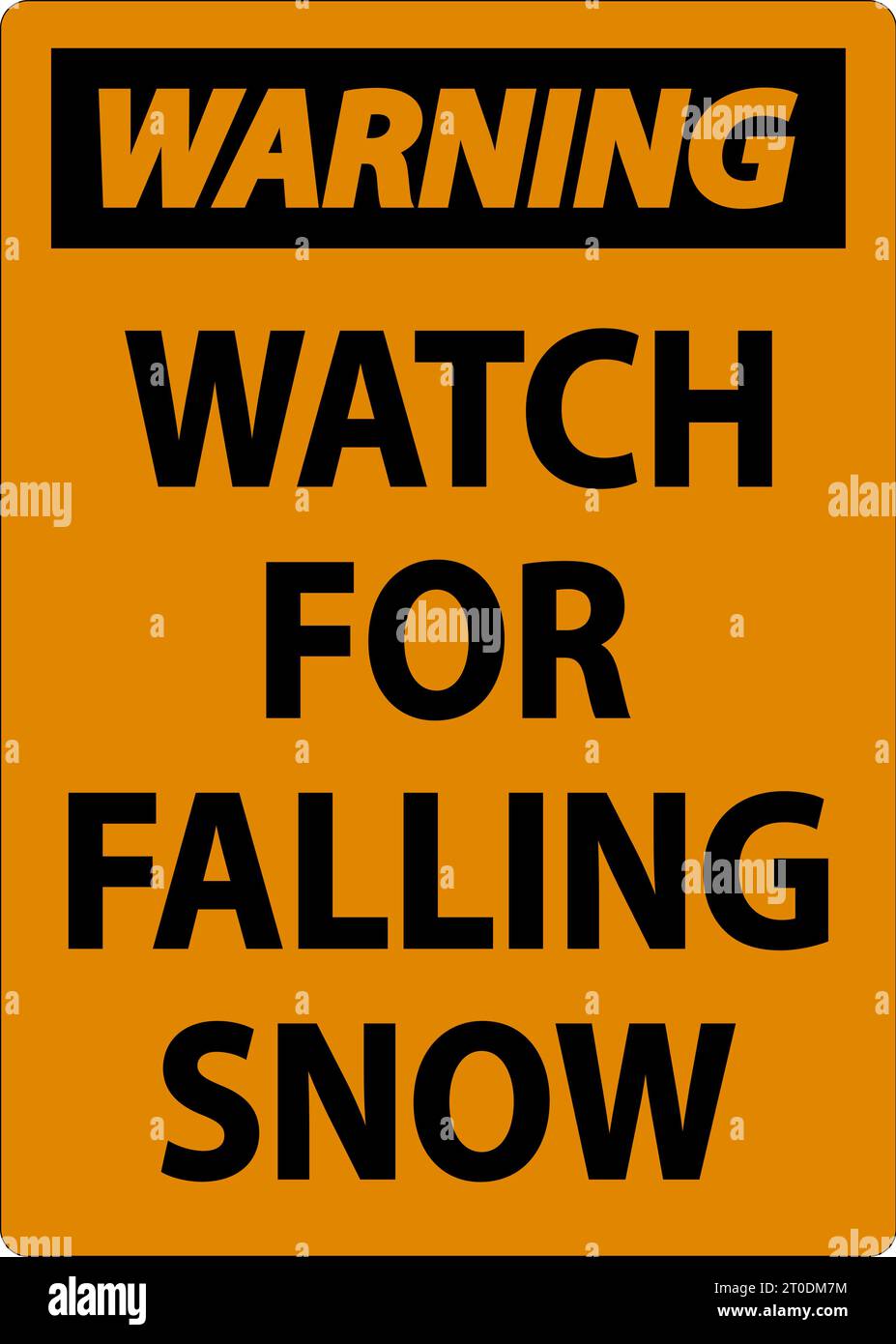 Warning Sign Watch For Falling Snow Stock Vector Image & Art - Alamy