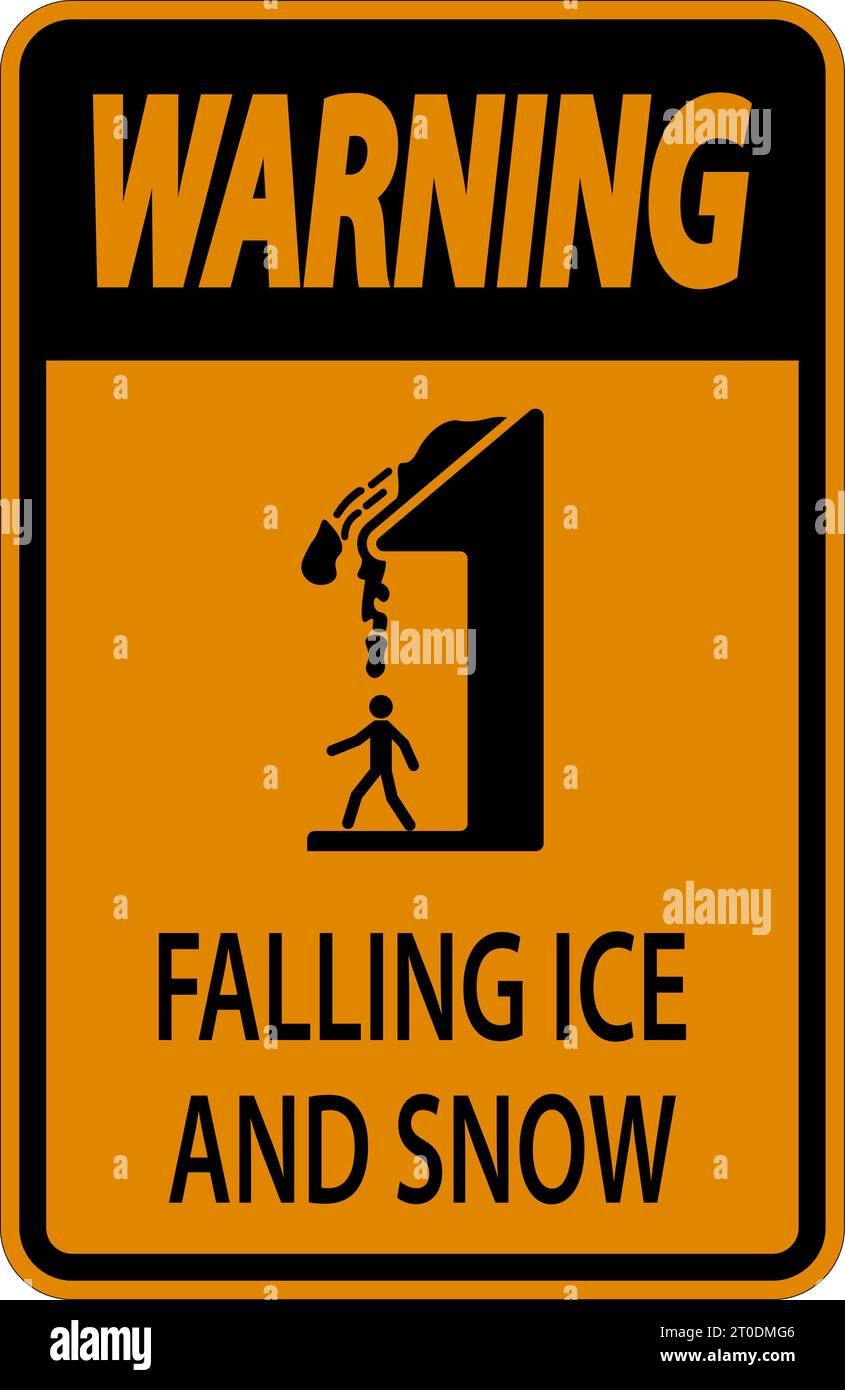 Ice and Snow Warning Sign Caution - Falling Ice And Snow Sign Stock ...