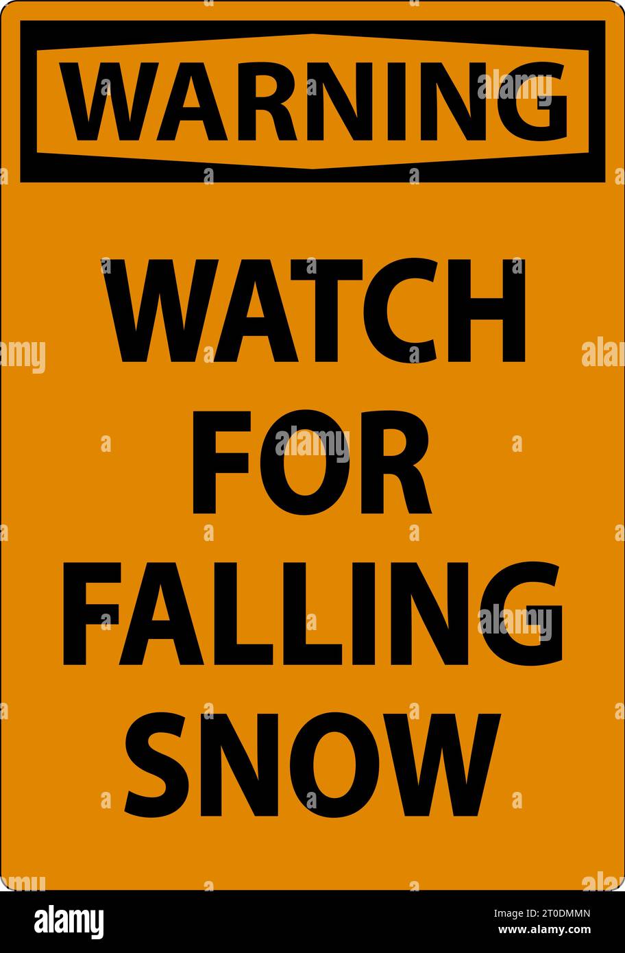 Warning Sign Watch For Falling Snow Stock Vector Image & Art - Alamy