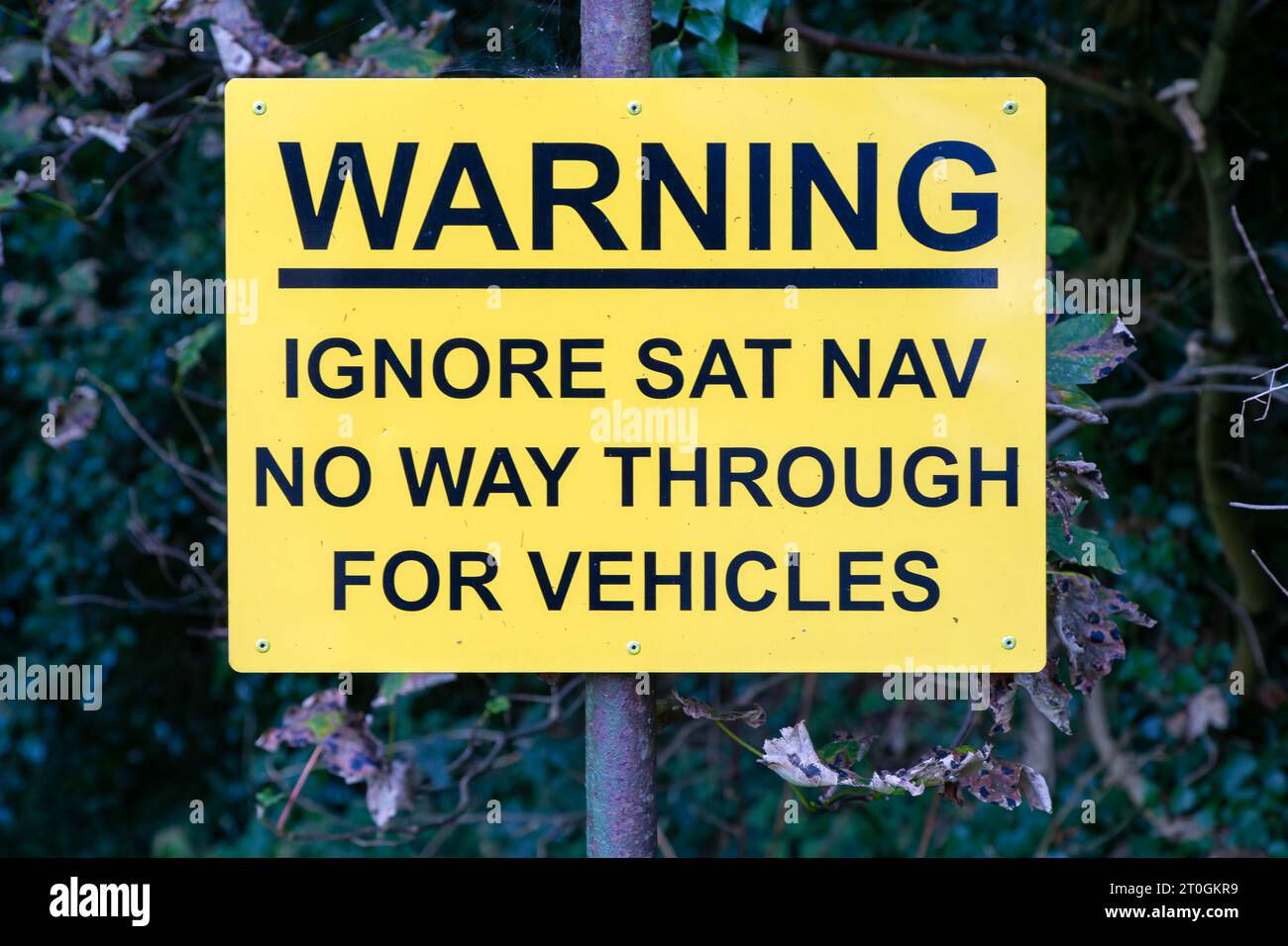 Sign warning ignore Sat Nav no through way for vehicles, Melton ...