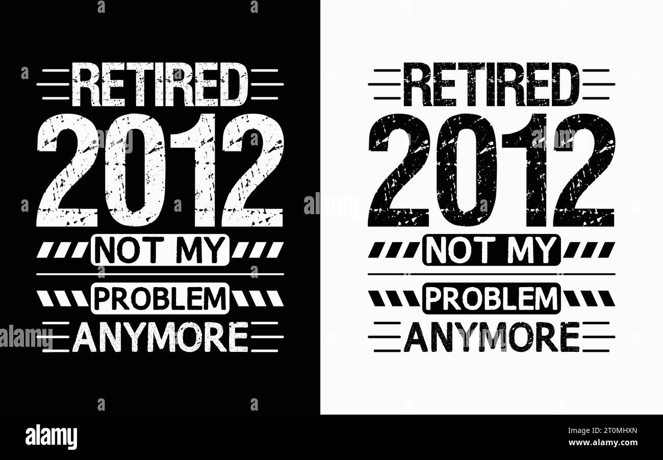 Funny Retirement T-Shirt Design and Officially Retired Shirt Stock ...