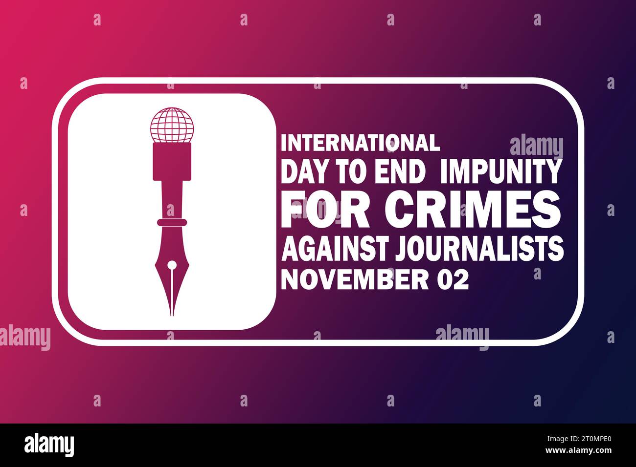 International day to end Impunity for Crimes Against Journalists Vector illustration. November 2 ...