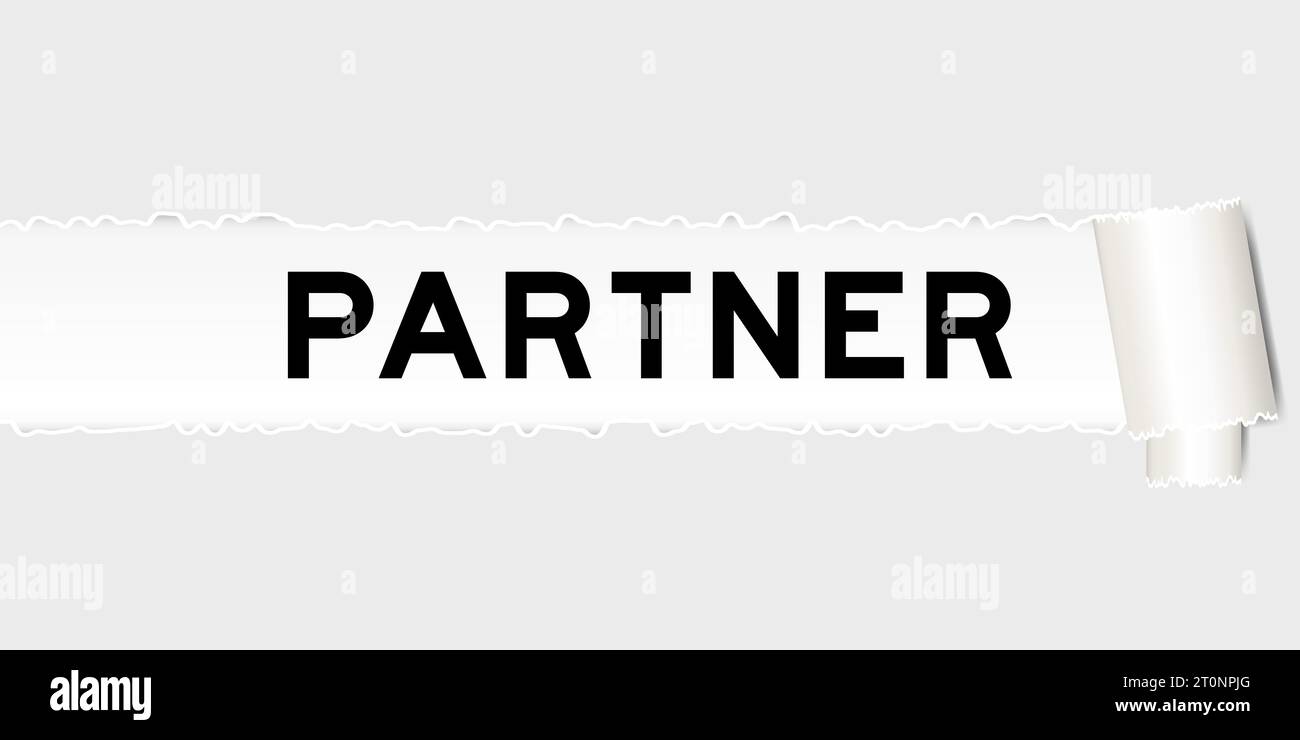 Ripped gray paper background that have word partner under torn part ...