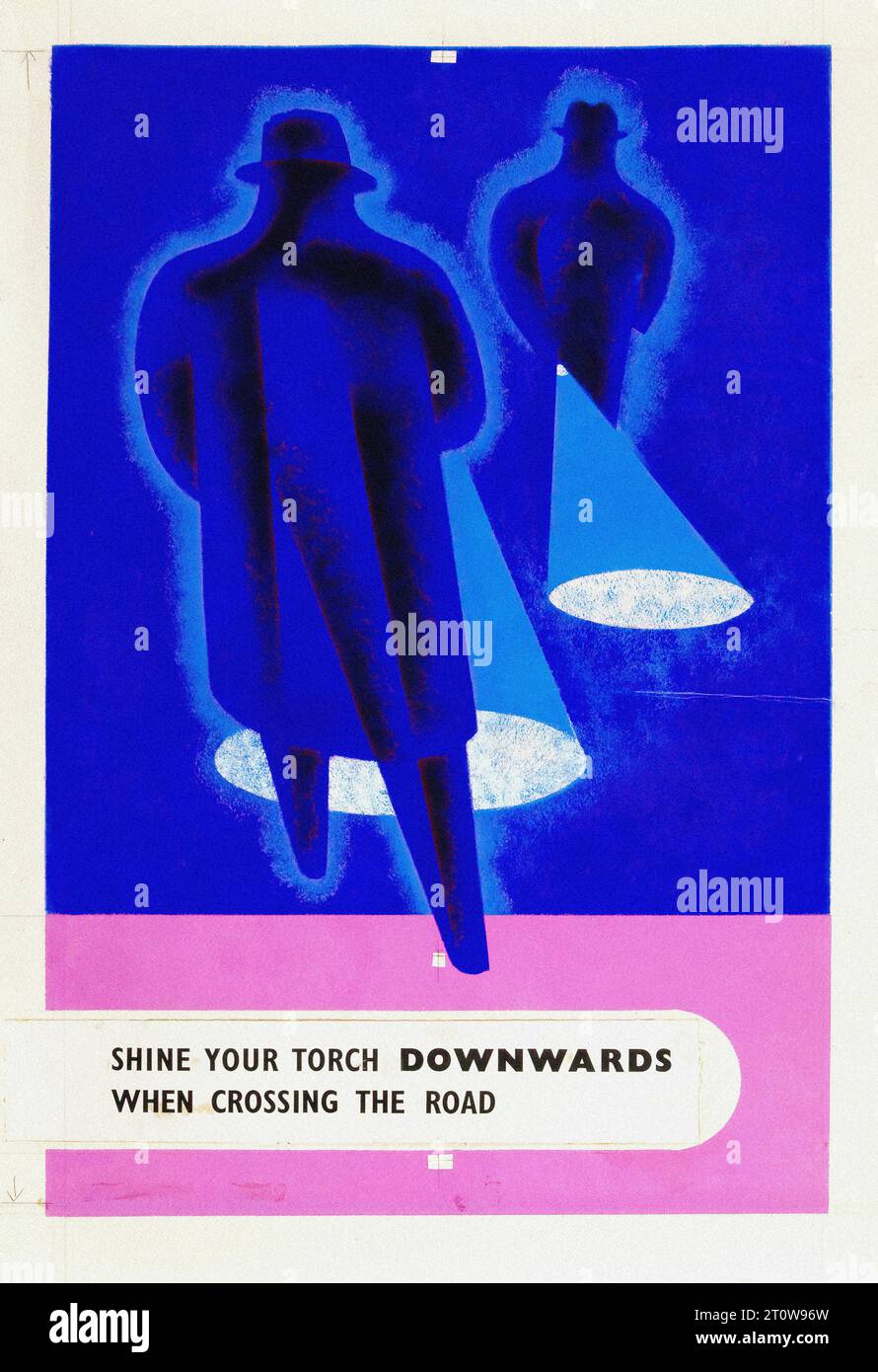 British propaganda , World War II era - “Shine your torch downwards ...