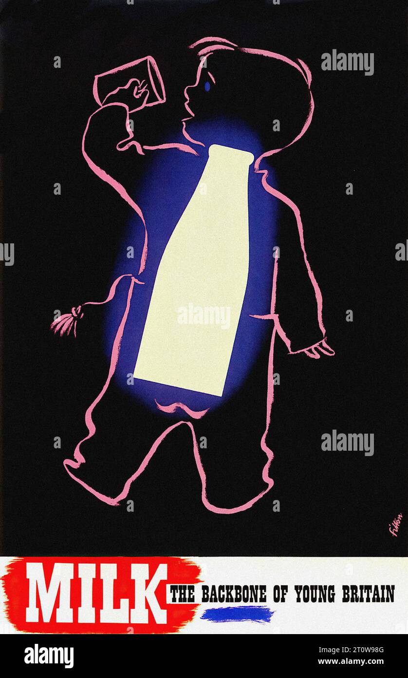 British propaganda , World War II era - “MILK THE BACKBONE OF YOUNG ...