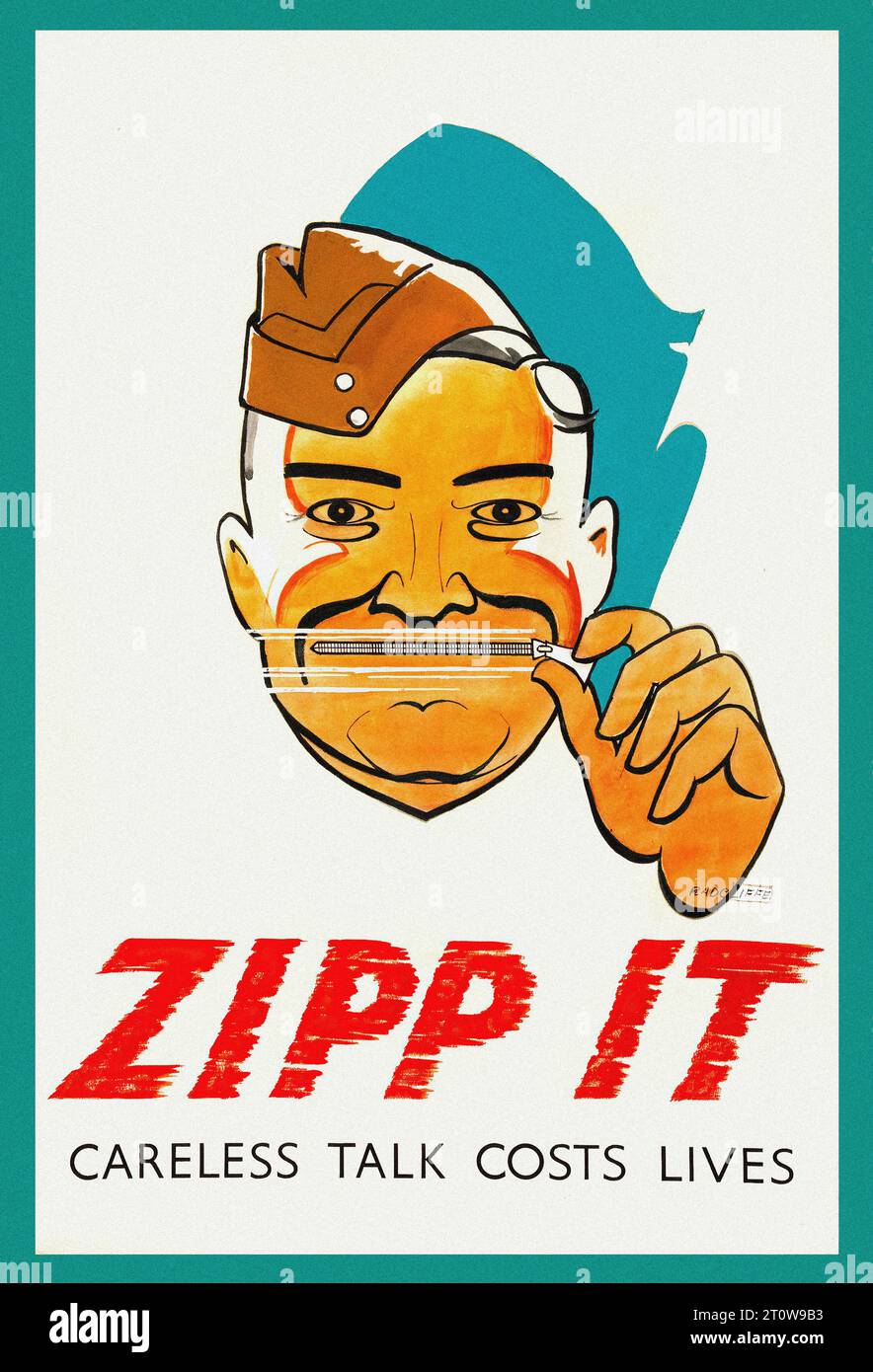 British propaganda , World War II era - “ZIPP IT CARELESS TALK COSTS ...