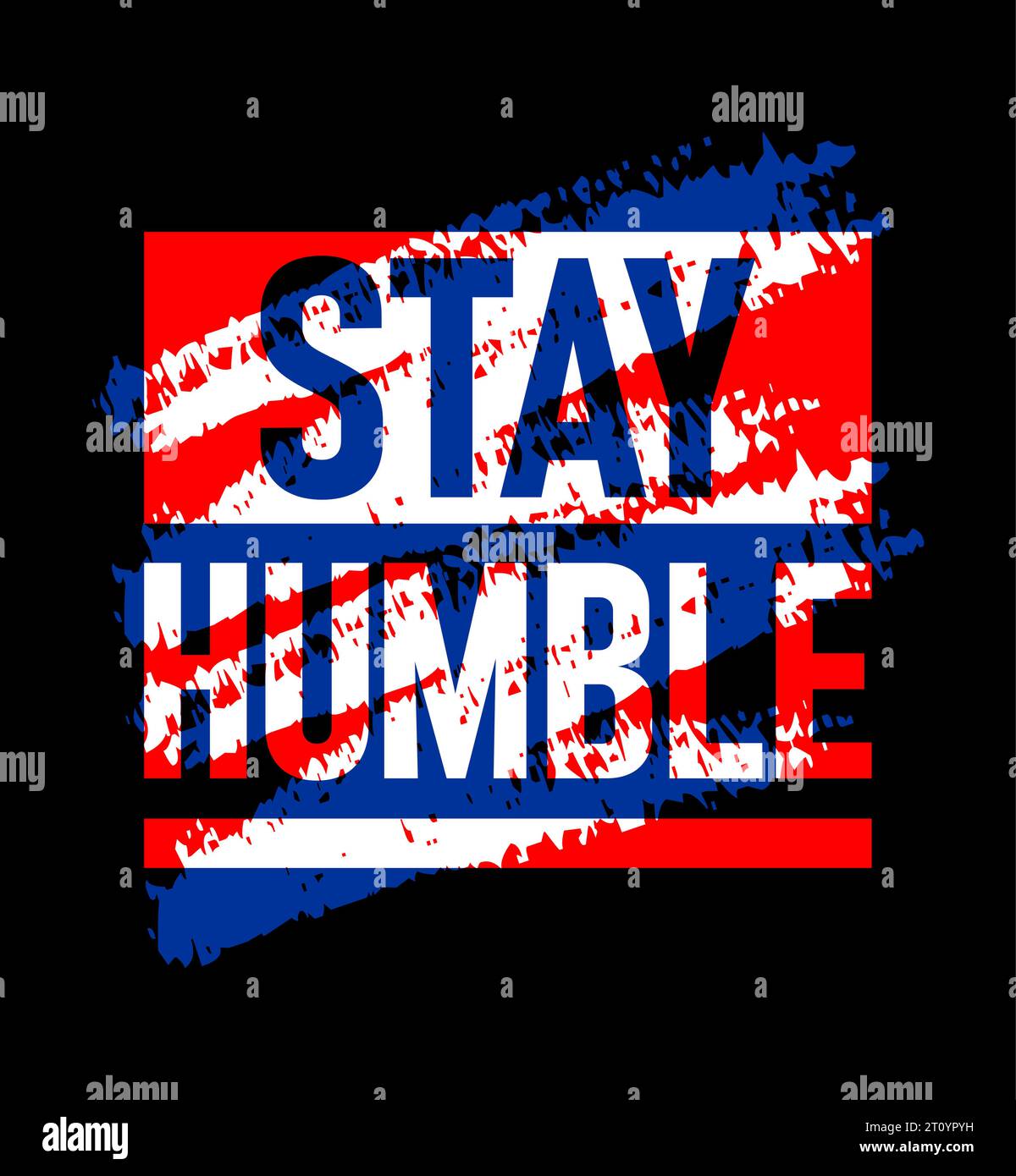 Stay Humble Motivational Stroke Typepace Design Short Phrases Design