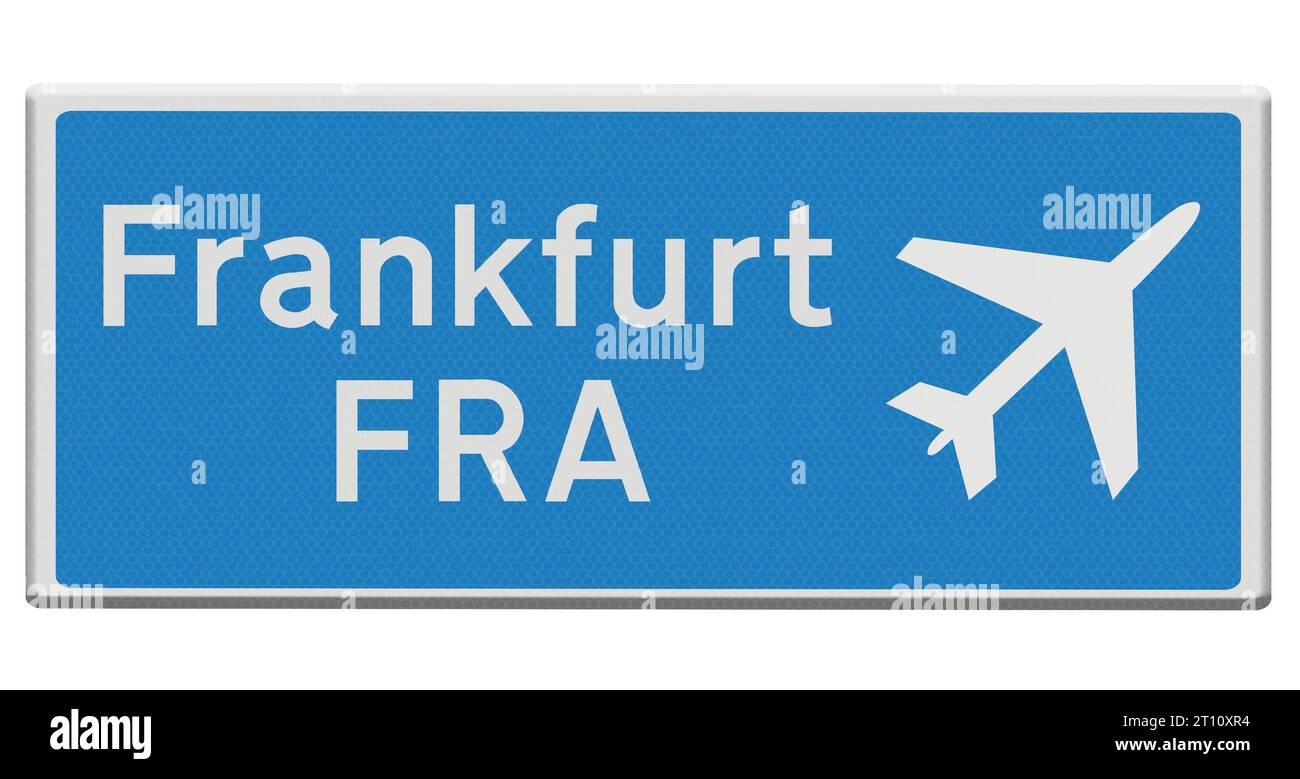 Digital composition. Road sign for Frankfurt airport. Straßenschild für ...