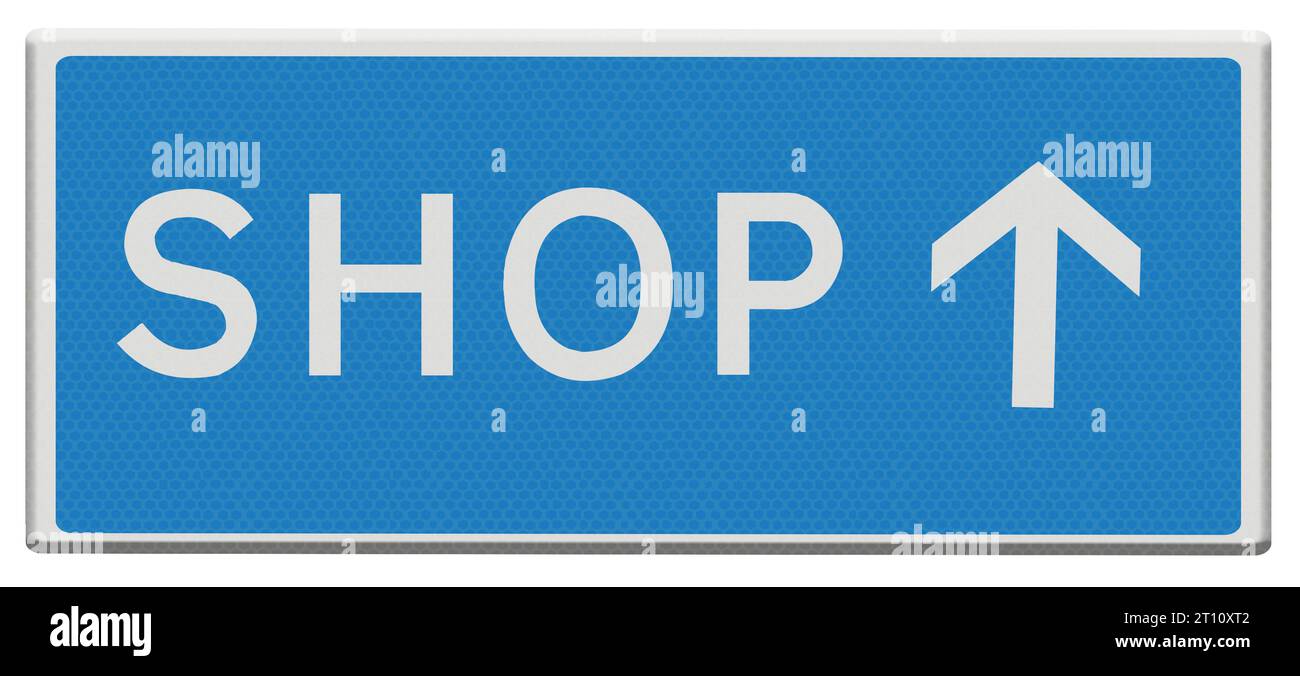Road sign . Directions to Shop. Straight ahead Stock Photo - Alamy
