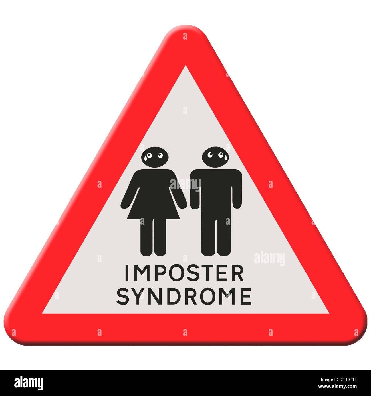 Digital composite Warning sign - Imposter syndrome Credit: Imago/Alamy ...
