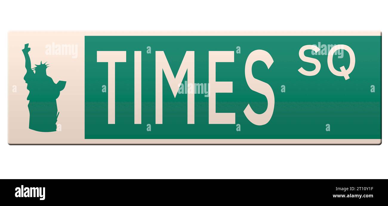 Digital illustration - New York street sign - Times Square. Credit ...