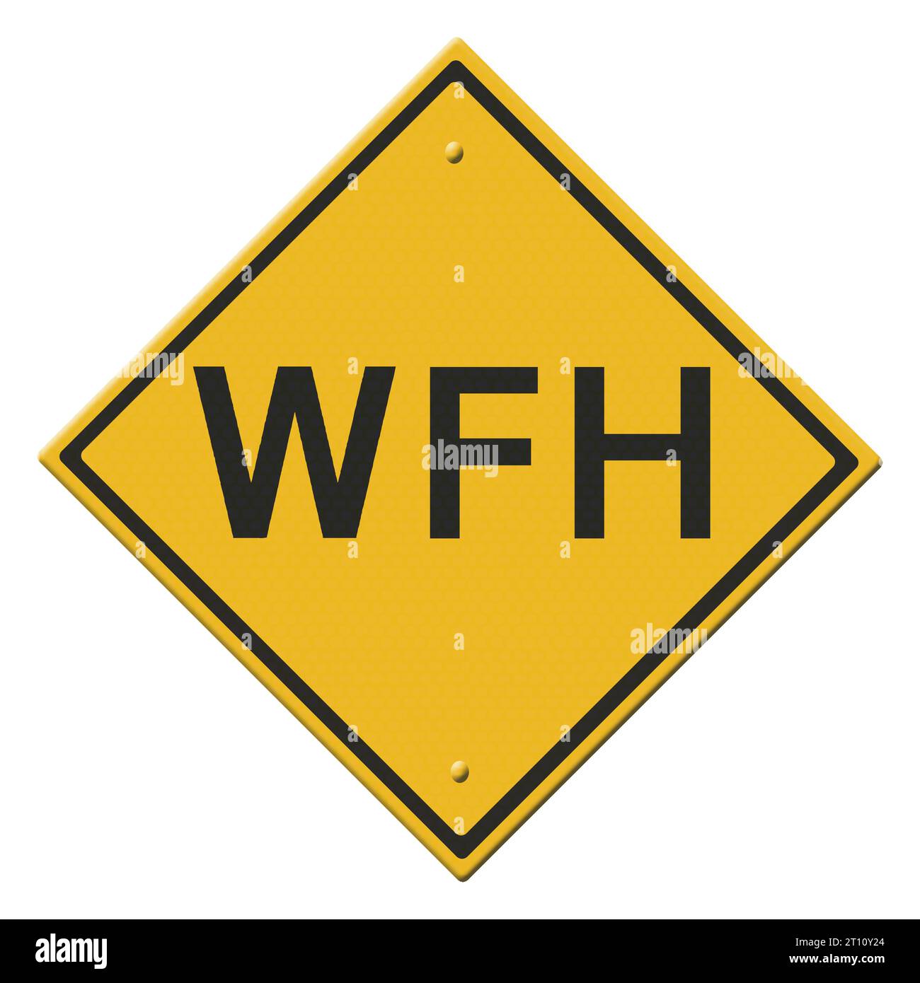 Road sign - WFH Working from home. Credit: Imago/Alamy Live News Stock ...