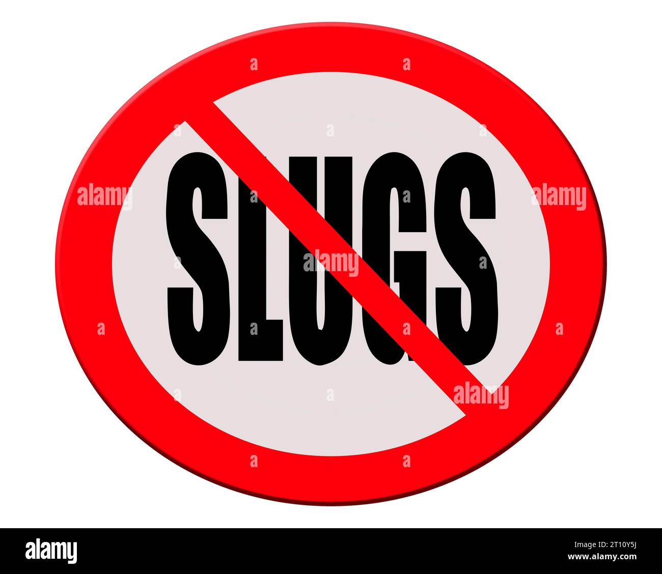 Digital compostion Sign - No slugs Stock Photo - Alamy