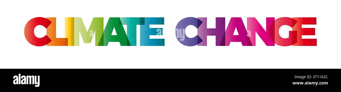 The word Climate change. Vector banner with the text colored rainbow ...