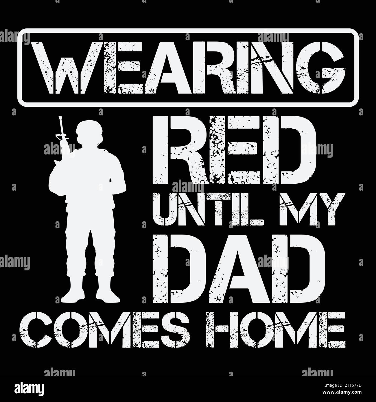 Red Friday For My Dad Military Father Deployed Daddy Gift T Shirt Stock ...
