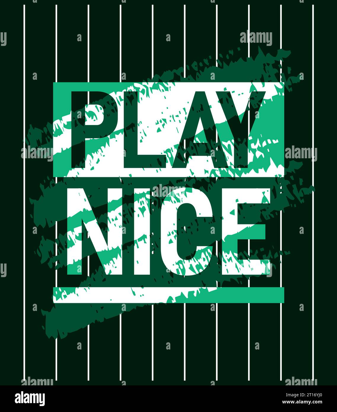.Play nice motivational stroke typepace design, Short phrases design, slogan t-shirt, posters ...