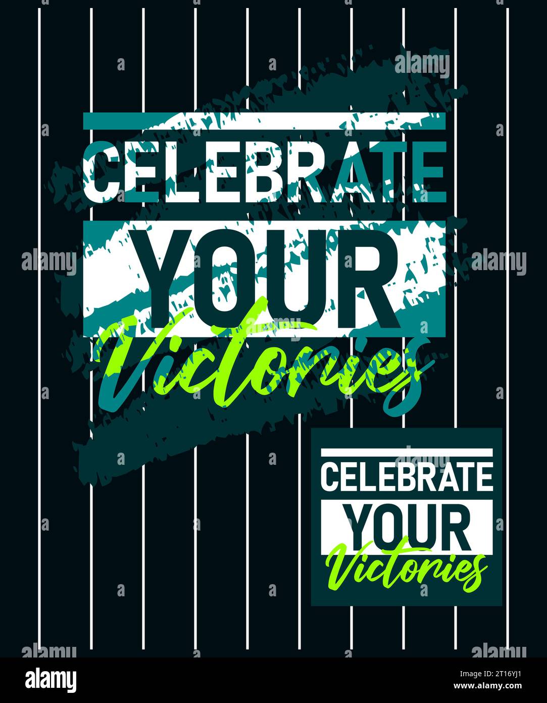 Celebrate Your Victories Motivational Stroke Typepace Design Short