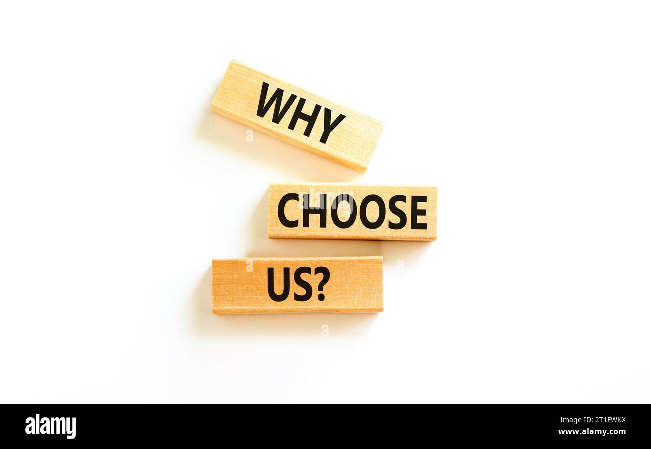 Why choose us symbol. Concept word Why choose us on beautiful wooden ...