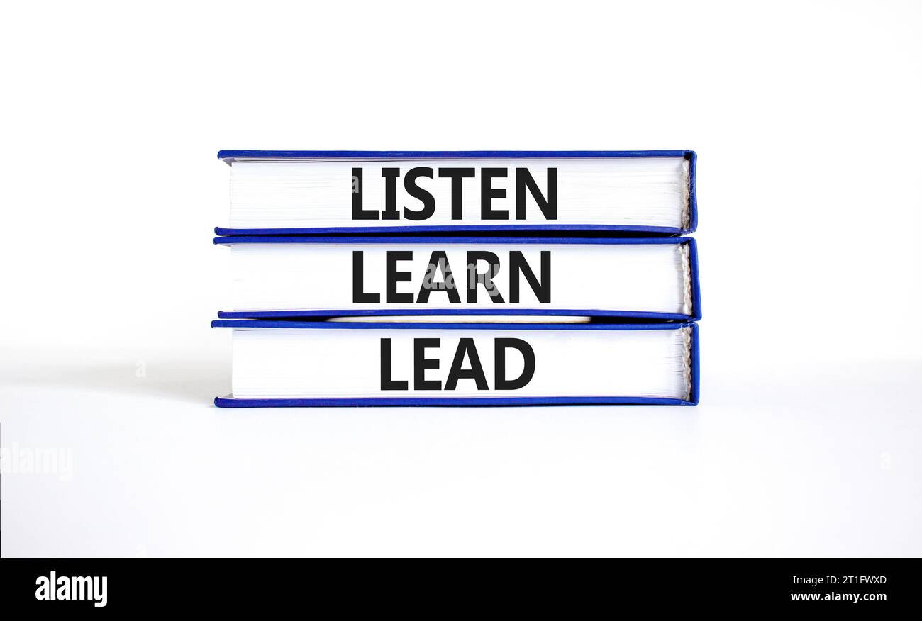 Listen learn lead symbol. Concept word Listen Learn Lead on beautiful ...