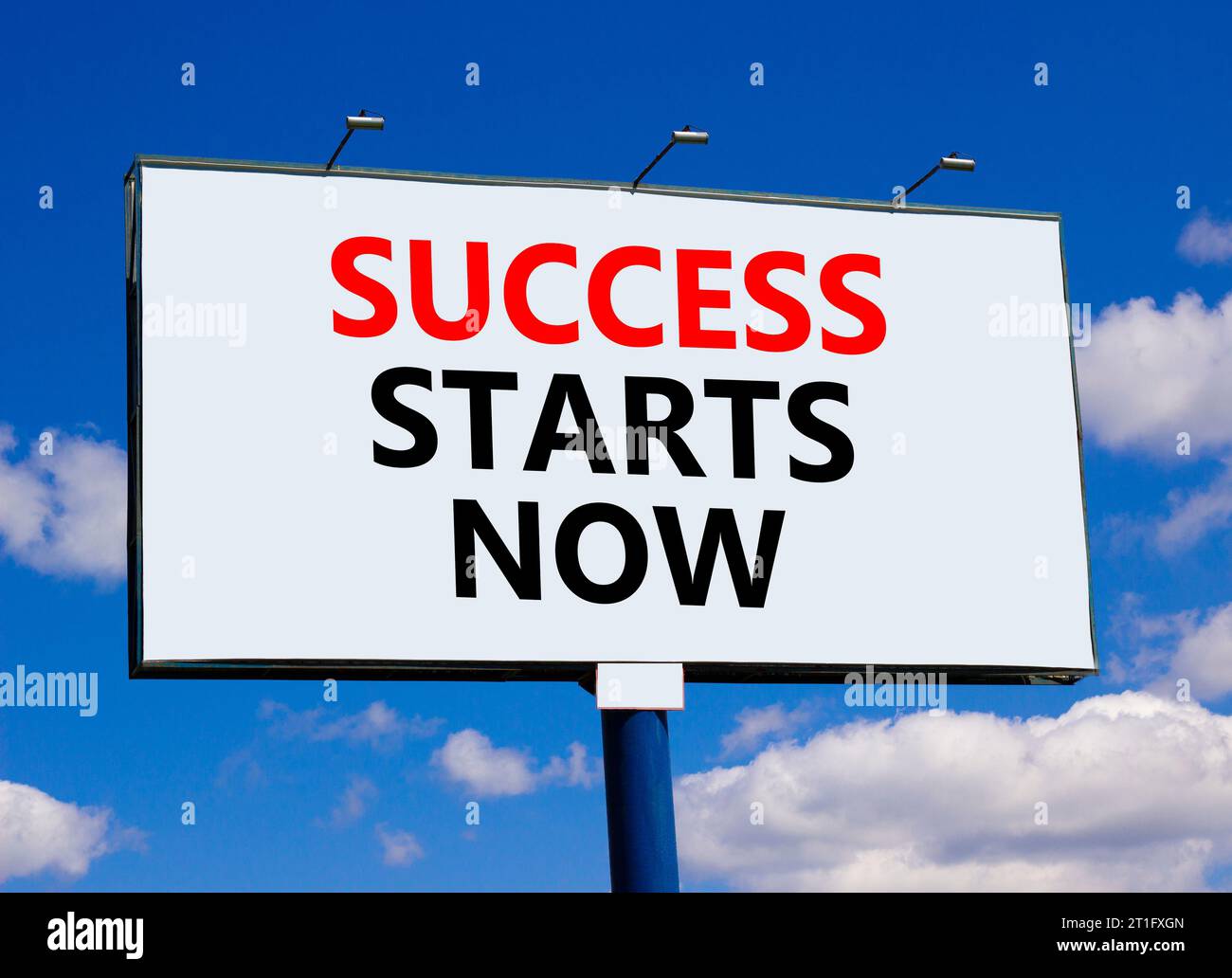 Success starts now symbol. Concept word Success starts now on beautiful ...