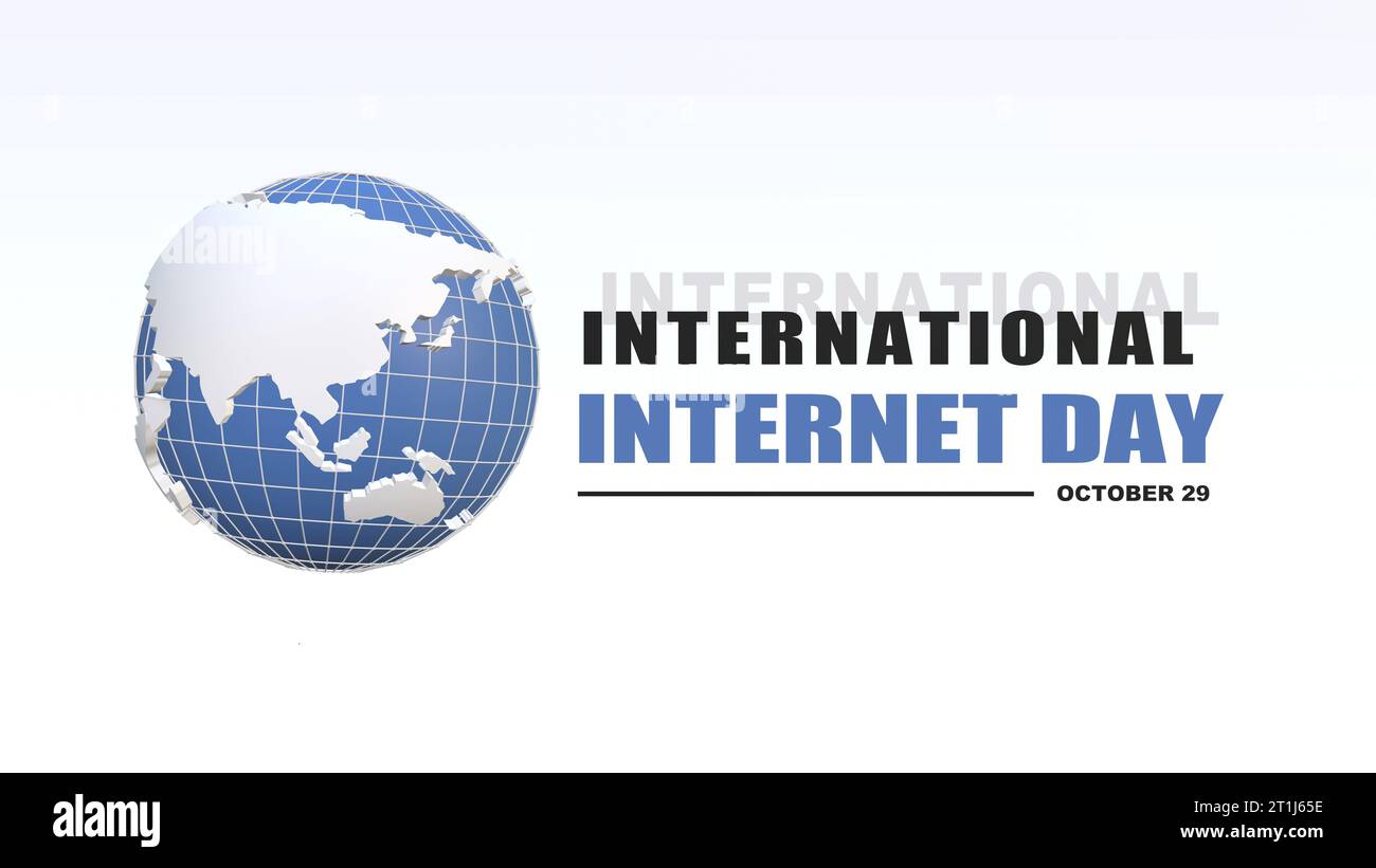 3d illustration. Internation Internet Day. October 29 Stock Photo - Alamy