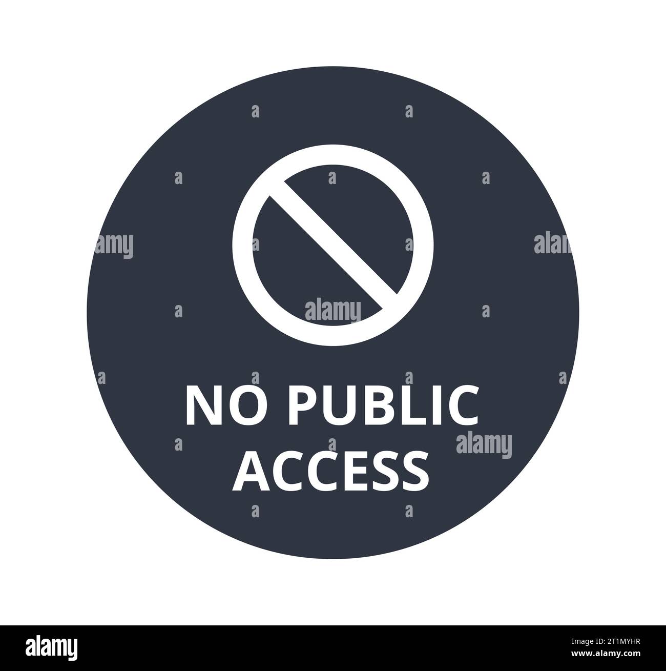 Monochromatic No Public Access Sign Stock Vector Image & Art - Alamy