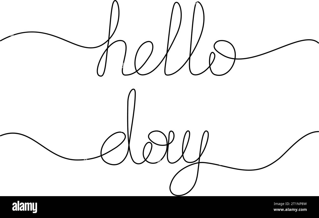 Hello day lettering in one continuous line. Design concept for ...