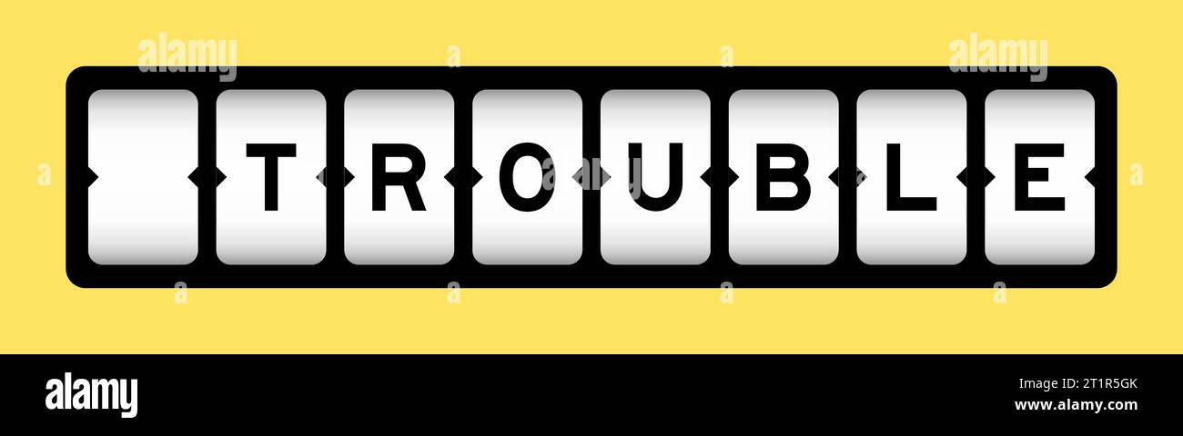 Black color in word trouble on slot banner with yellow color background ...