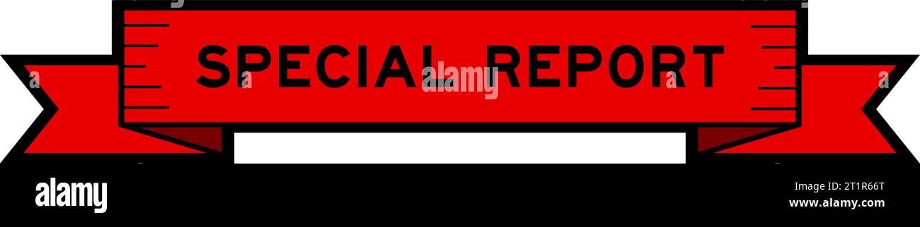 Ribbon label banner with word special report in red color on white ...