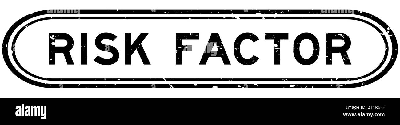 Grunge black risk factor word rubber seal stamp on white background Stock Vector Image & Art - Alamy