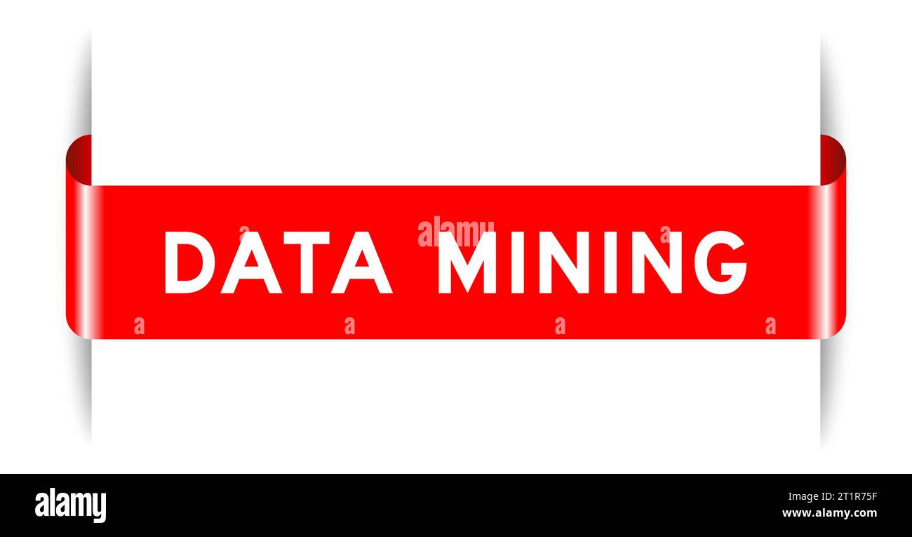 Red color inserted label banner with word data mining on white ...