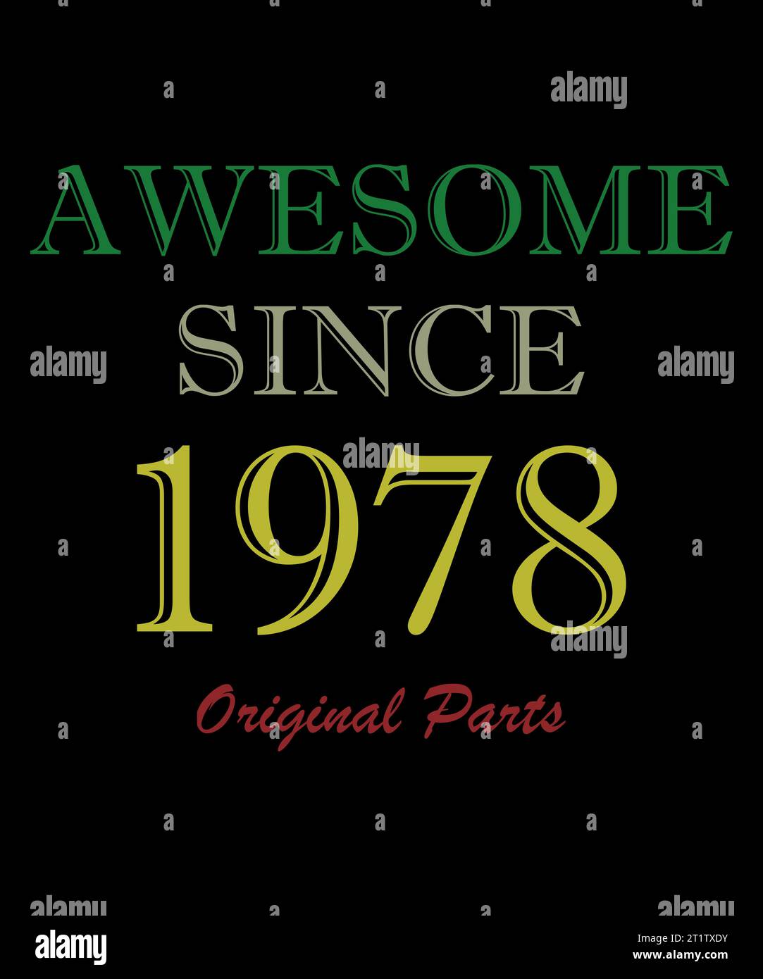 The year 1978 Legends were Born Stock Photo - Alamy