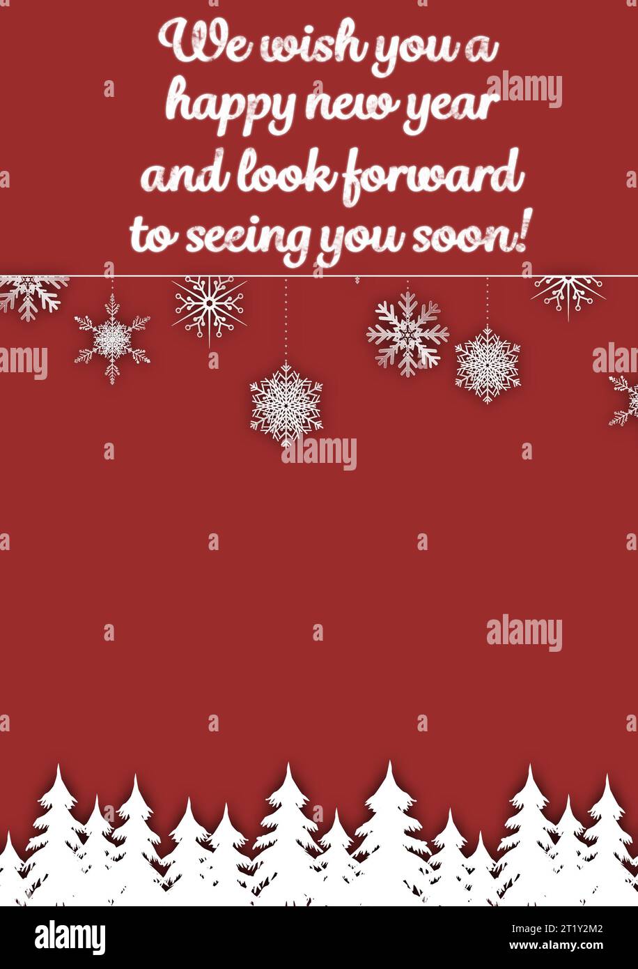 Composition of we wish you happy new year and look forward to seeing ...