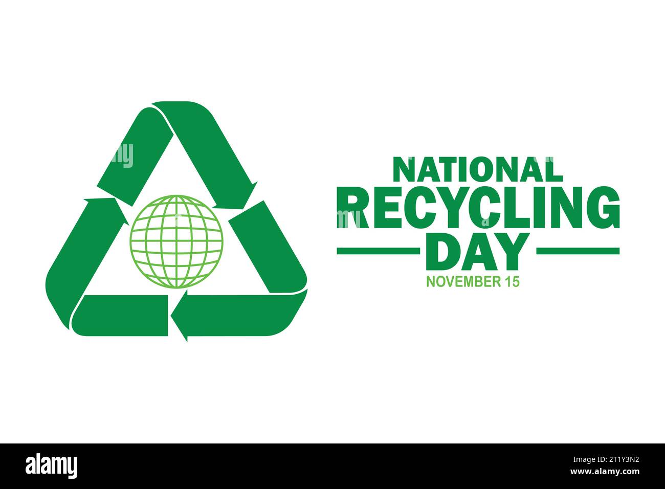 National Recycling Day Vector illustration. November 15. Suitable for ...
